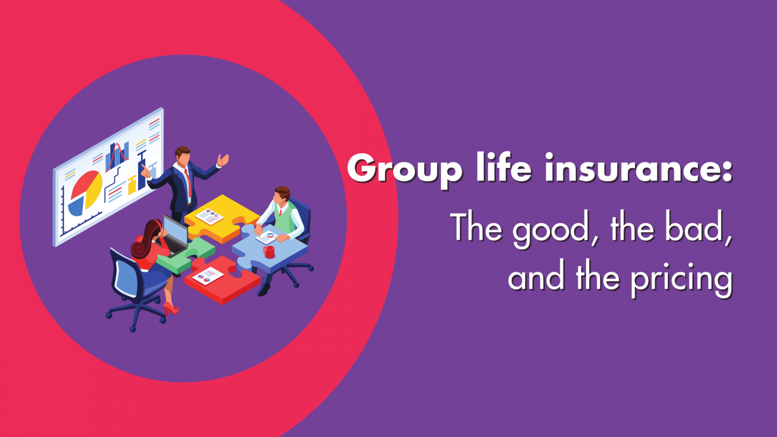 Group Life Insurance Buyers Guide | Hooray Health & Protection