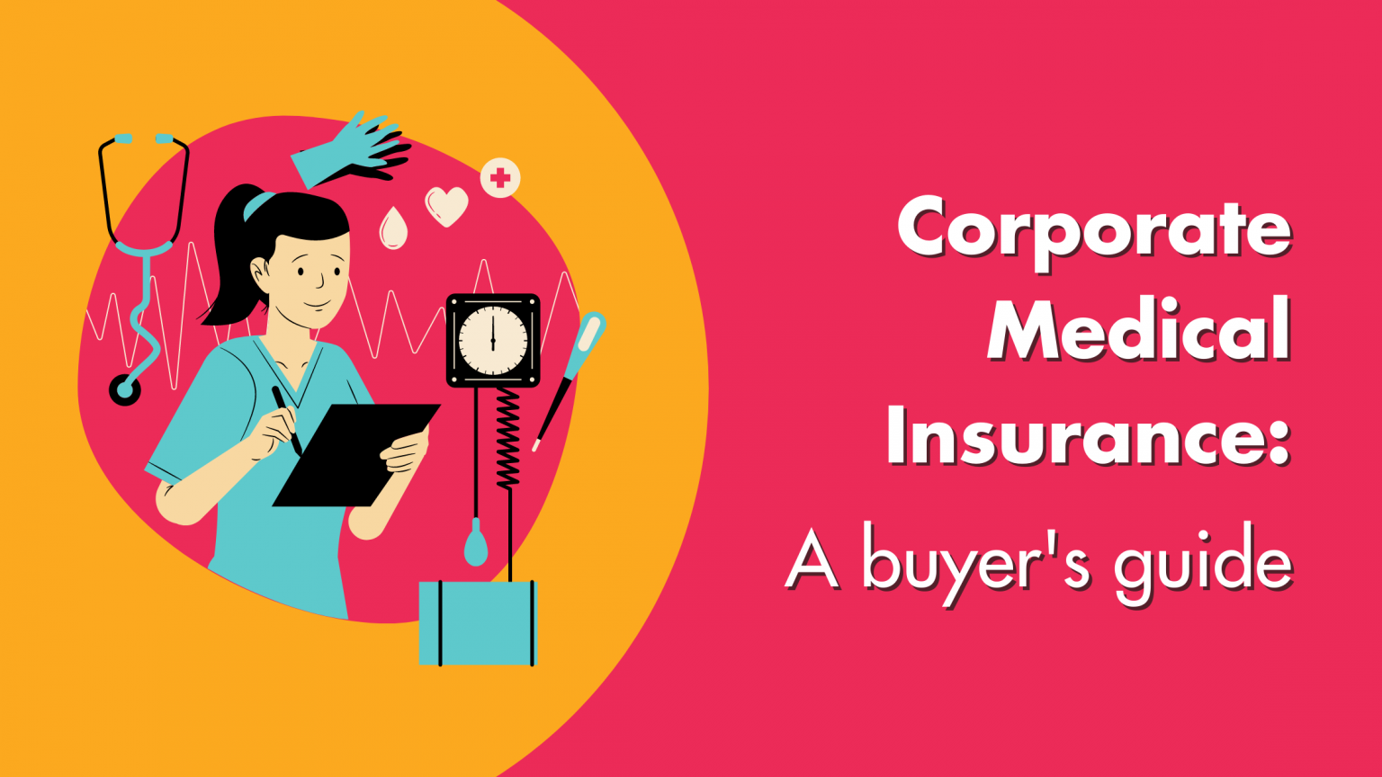 Corporate Medical Insurance: A Buyer's Guide | Hooray Health & Protection