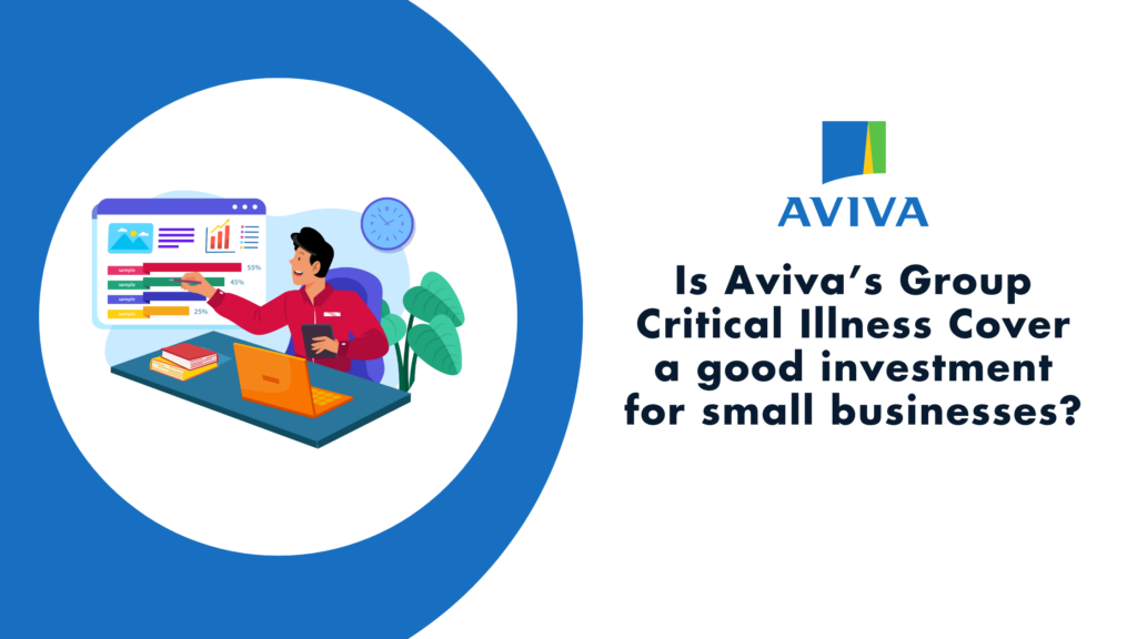 Is Aviva’s Group Critical Illness Cover A Good Investment For Small ...