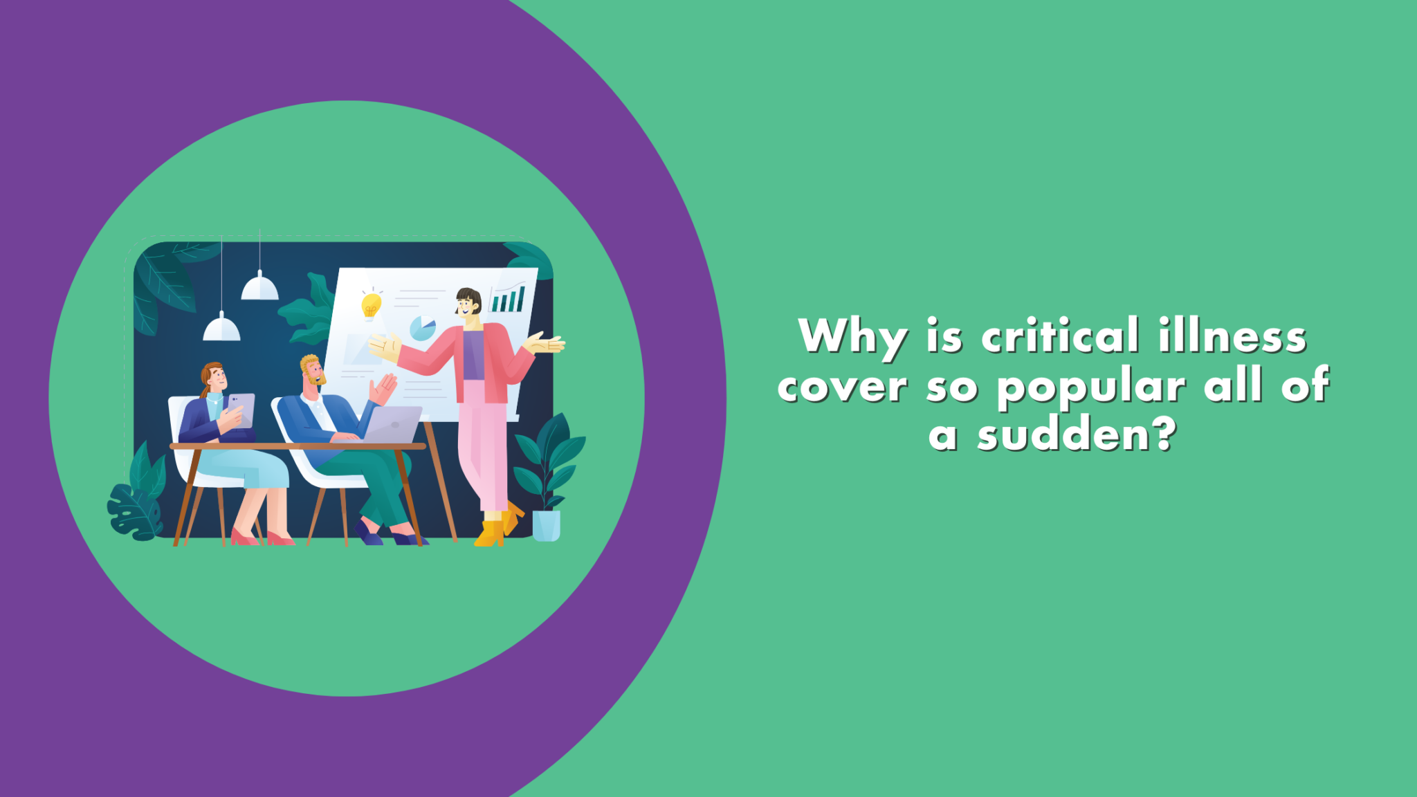 Why Is Critical Illness Cover So Popular All Of A Sudden? - Hooray ...