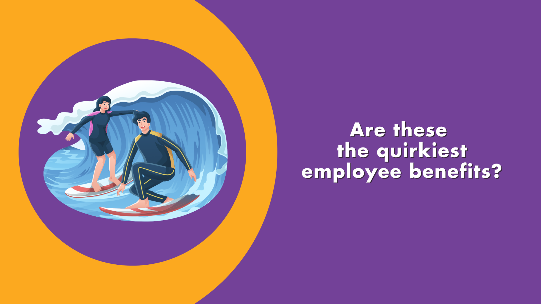 8 Quirky Employee Benefits And What You Can Learn From Them - Hooray ...