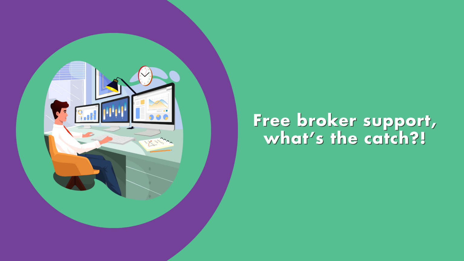 Free Broker Support: What’s The Catch?! - Hooray Health & Protection